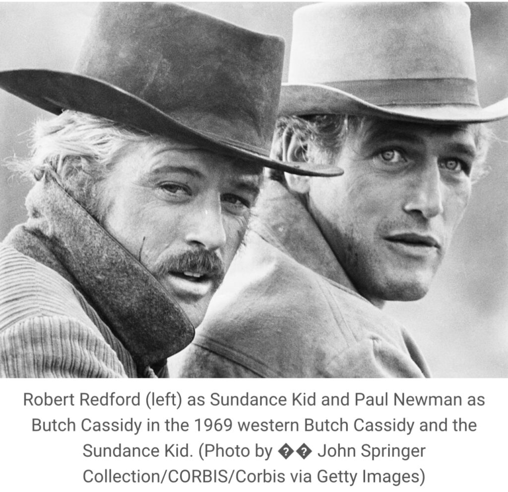 As iconic outlaws, Paul Newman envied Robert Redford but in real life ...